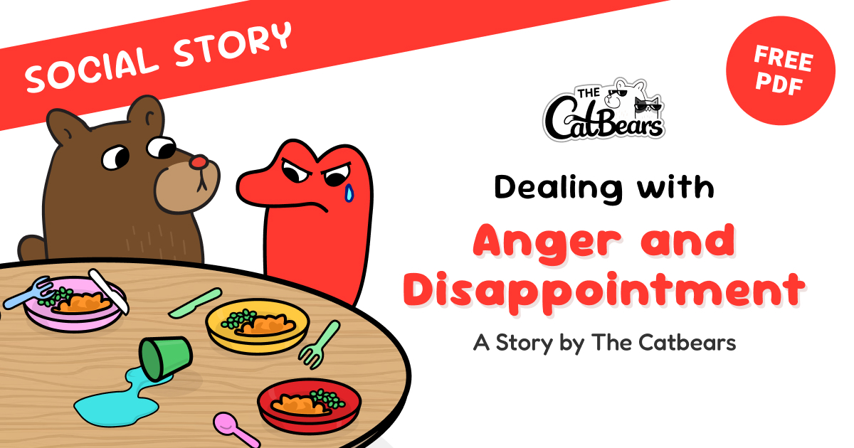 Free Social Story About Anger & Disappointment for Kids (PDF ...